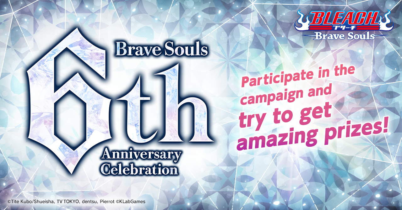 Brave Souls 6th Anniversary! World Challenge｜Bleach: Brave Souls ...